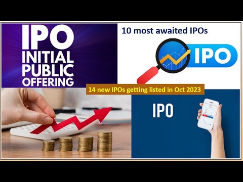 10 most awaited IPOs & 14 new IPOs getting listed in Oct 2023 - YouTube