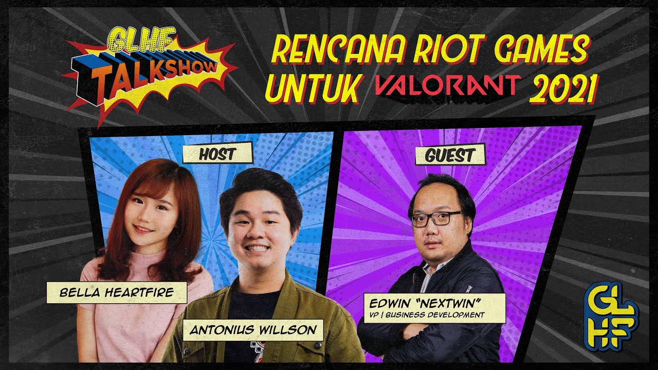 GLHF Talkshow: Rencana Riot Games di tahun 2021 feat. Nextwin from 1Up ...