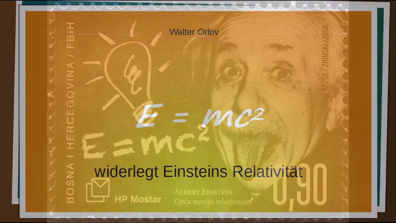 E=MC2 widerlegt Einsteins Relativität - YouTube