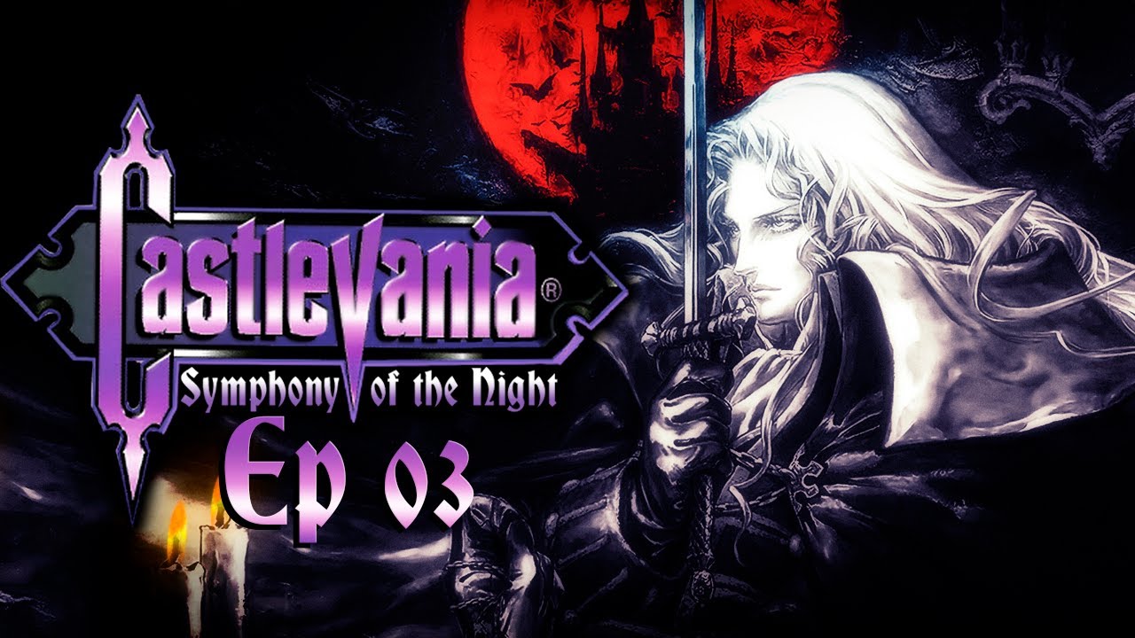 (Livestream) Castlevania Symphony Of The Night Pt 3 - YouTube