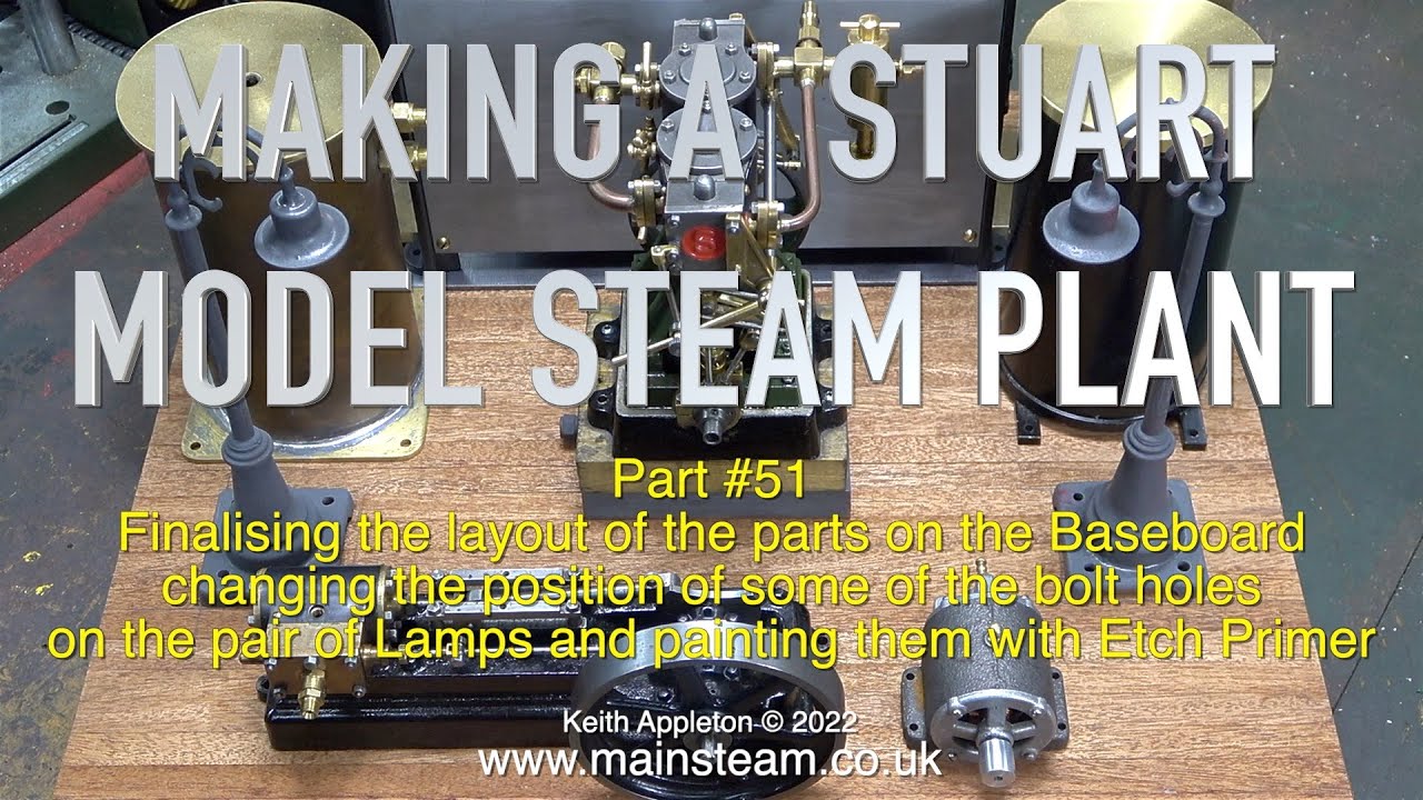 MAKING A STUART MODEL STEAM PLANT - PART #51 - YouTube