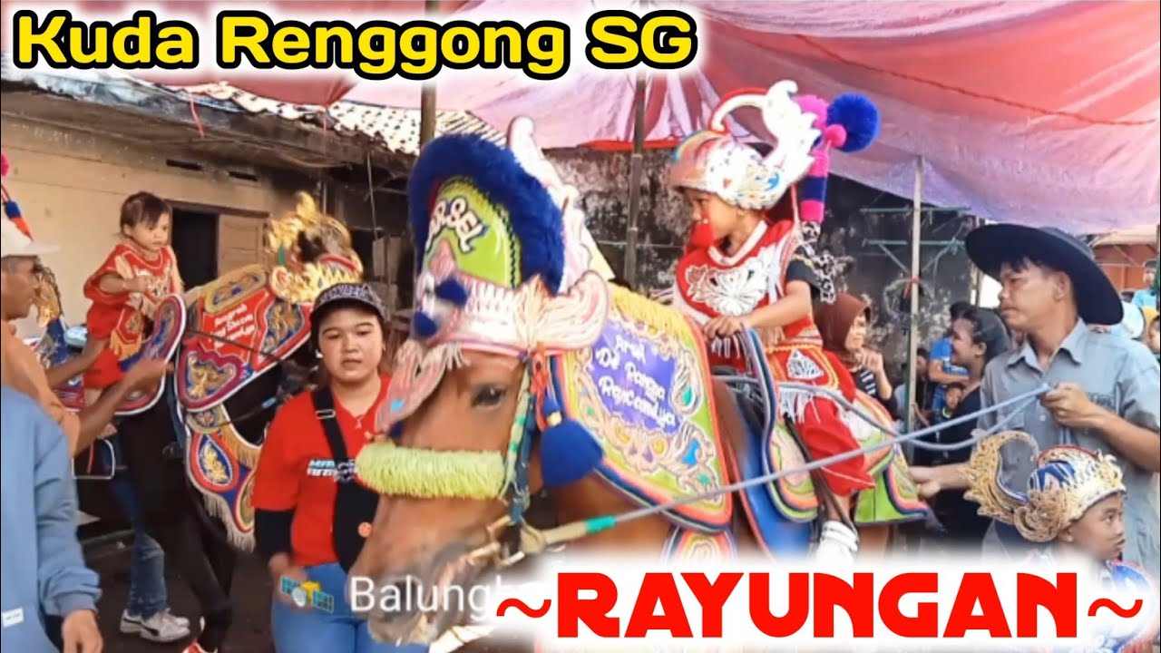 Rayungan Kuda Renggong SG Grup - YouTube