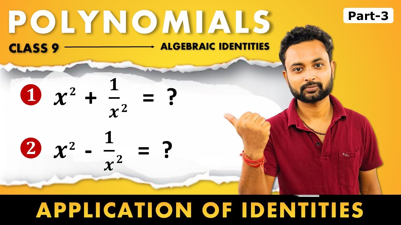 Polynomials | Application of Algebraic identities | NCERT class 9 ...