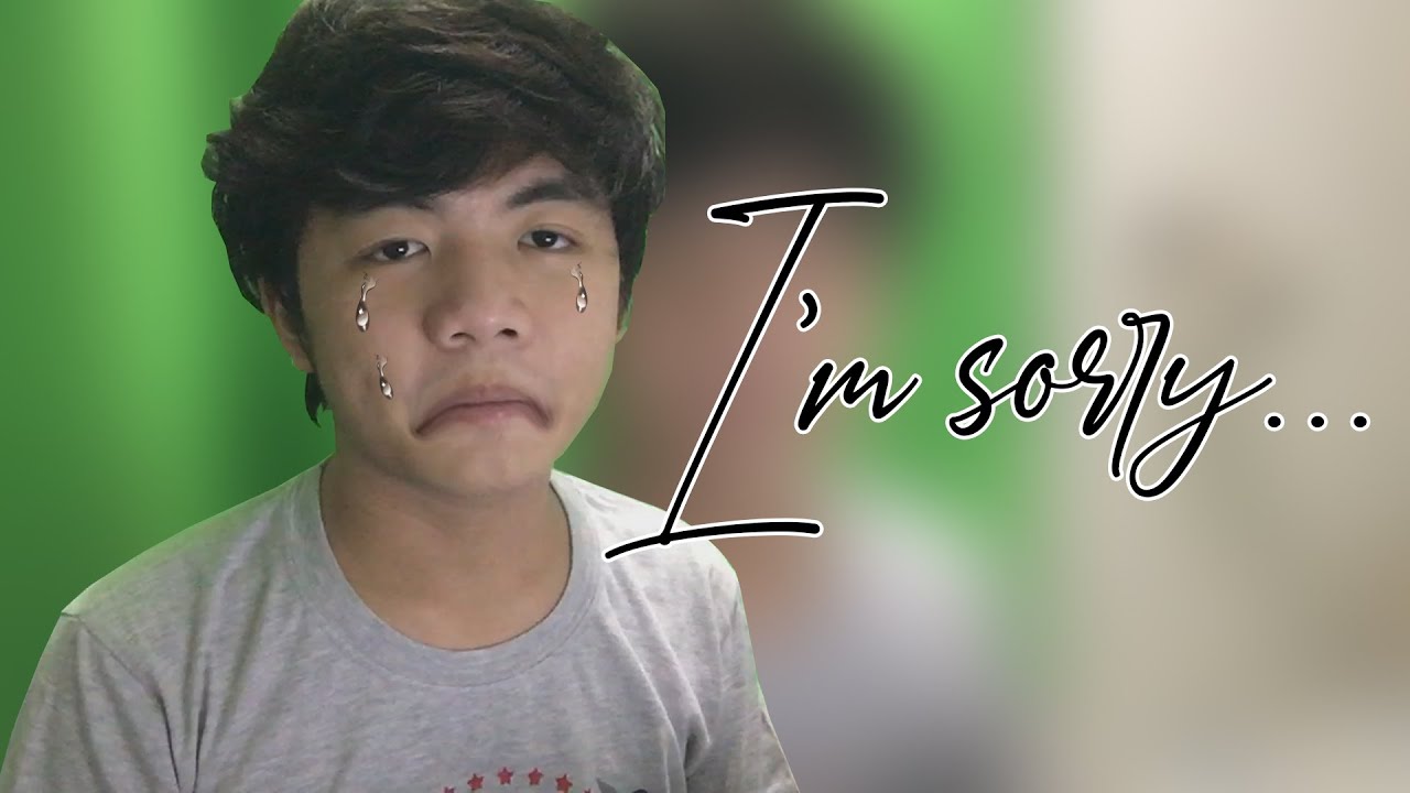 I'm sorry... (Your typical yOuTuBeR post-drama apology video) | Pinoy ...