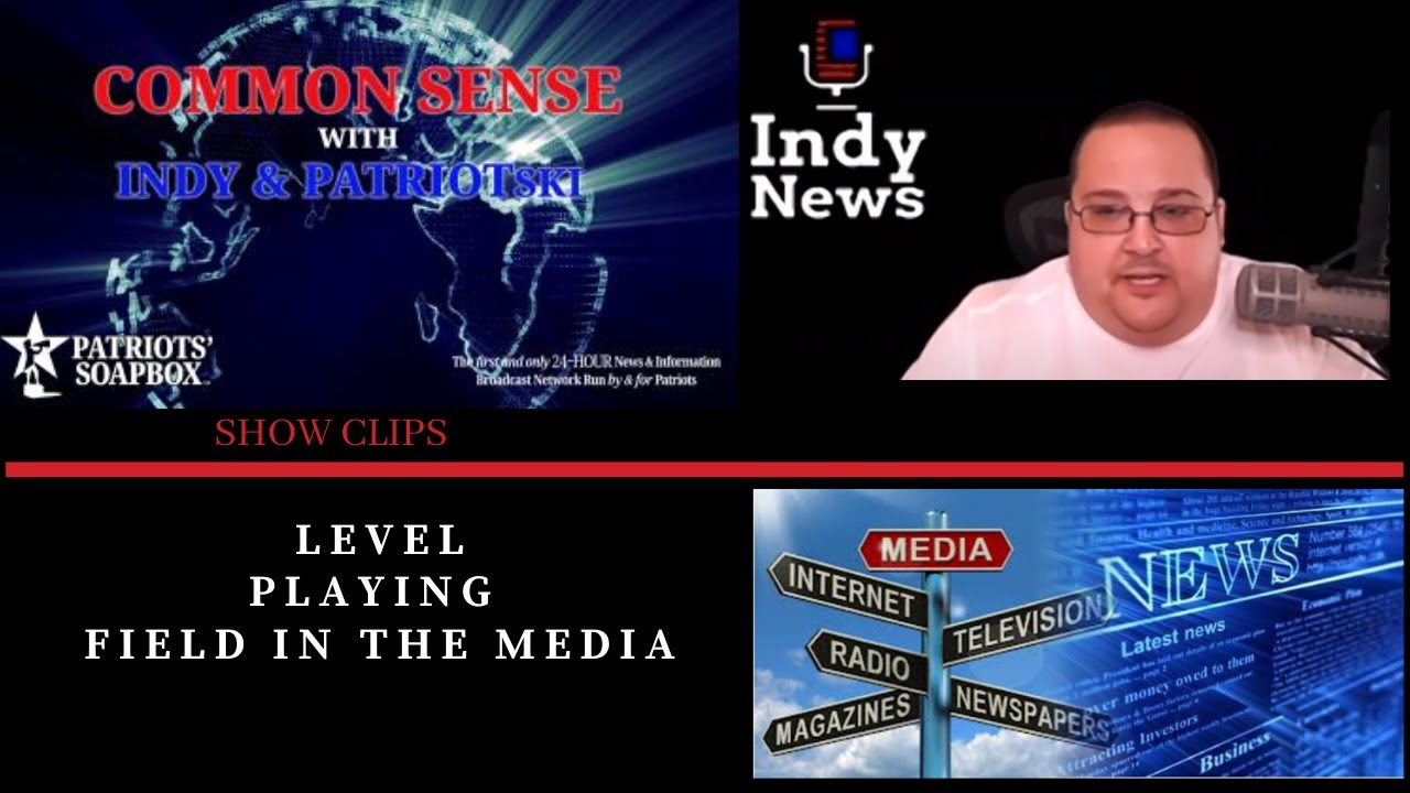 Level Playing Field In The Media - Common Sense Show Clips - YouTube