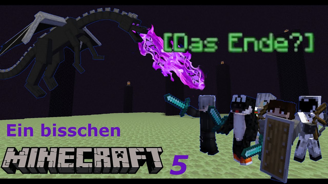 Ein bisschen Minecraft 5 / Das Ende? - YouTube