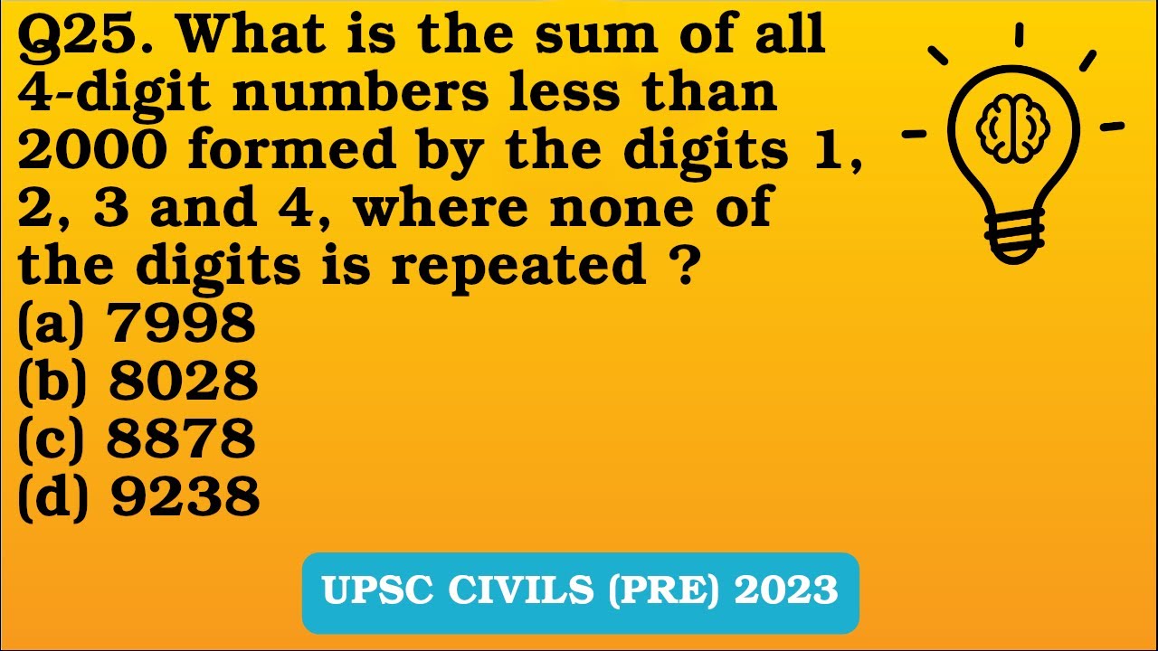 Q25 2023 What Is The Sum Of All 4 digit Numbers Less Than 2000 Formed q25-2023-what-is-the-sum-of-all-4-digit-numbers-less-than-2000-formed