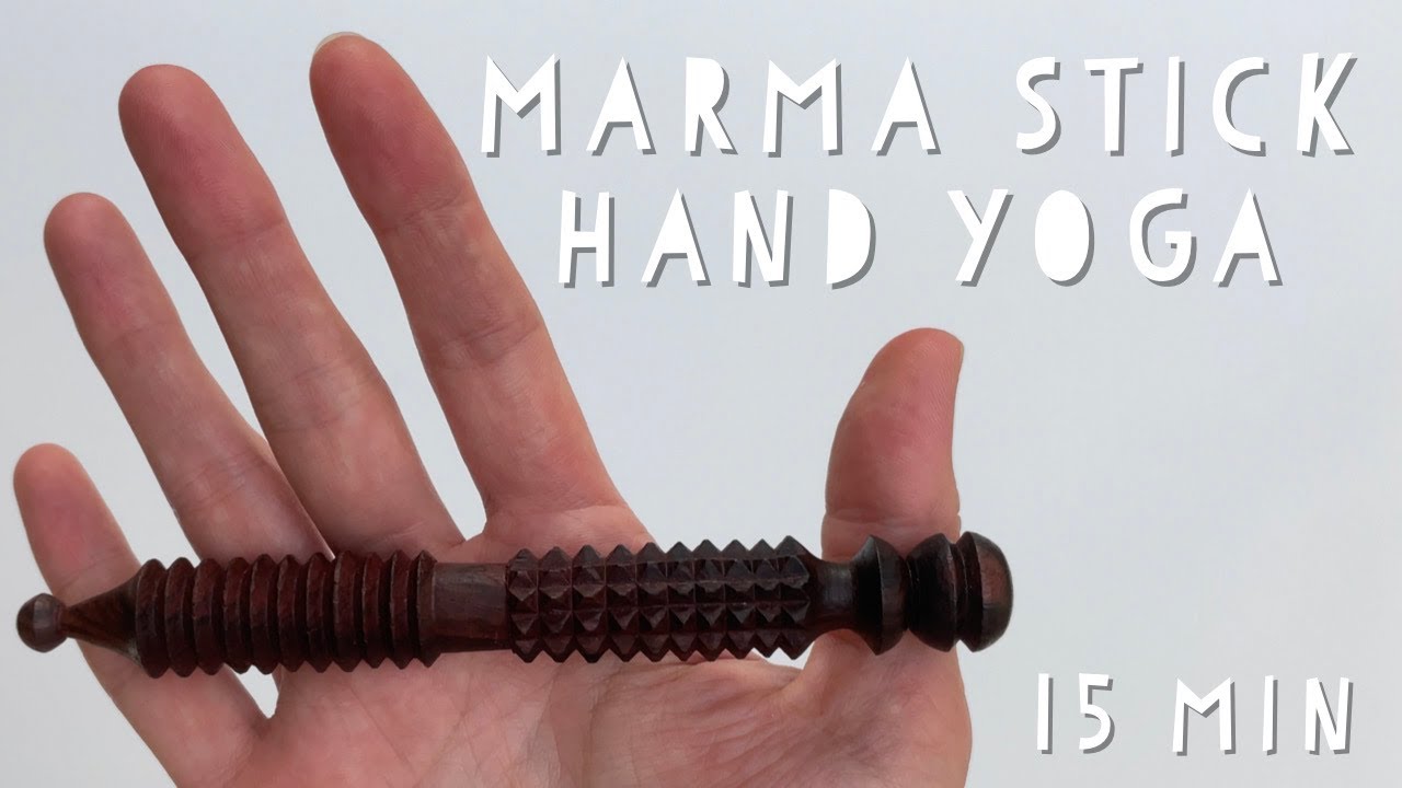 Marma Stick Hand Yoga, 15 minutes - YouTube