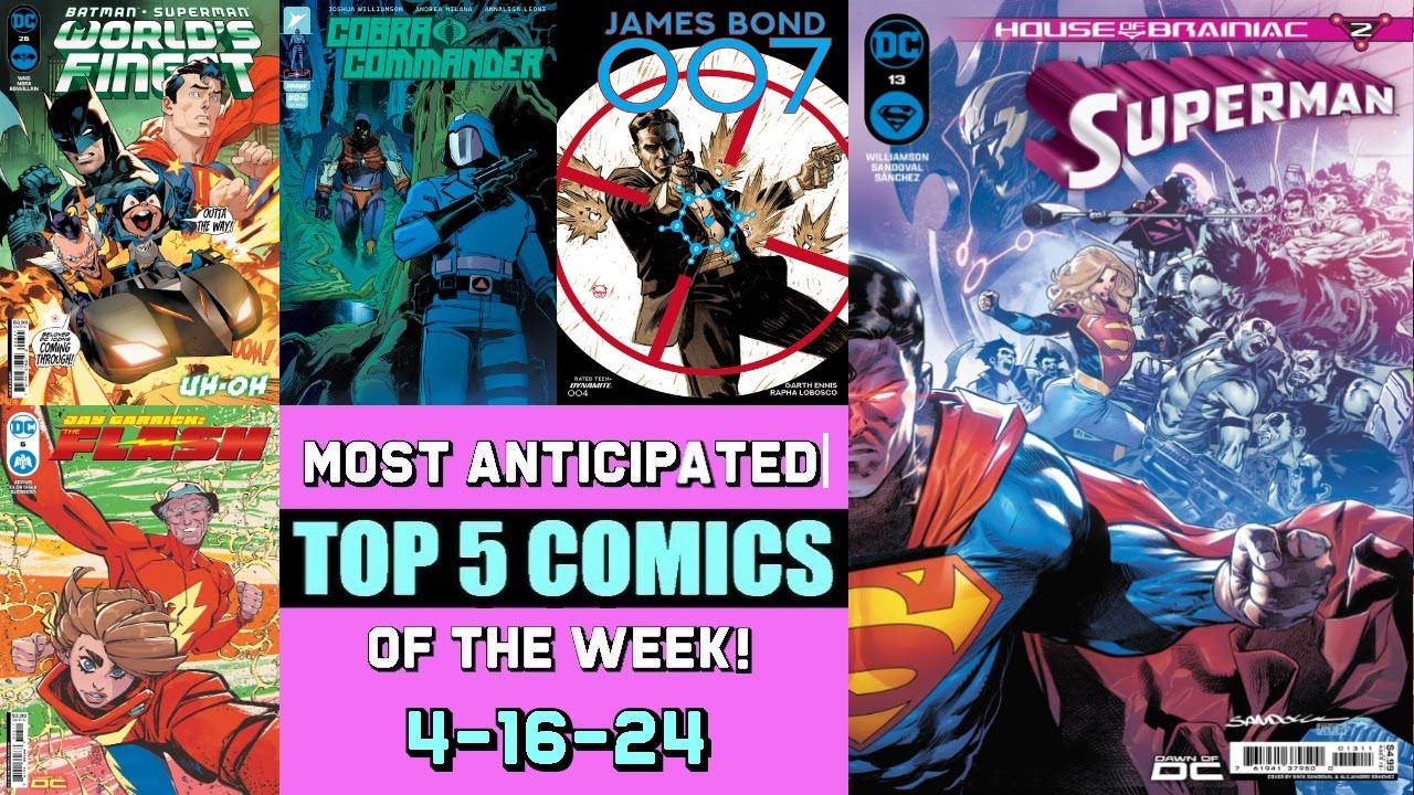 Top 5 Most Anticipated New Comic Books | 4-16-24 - YouTube