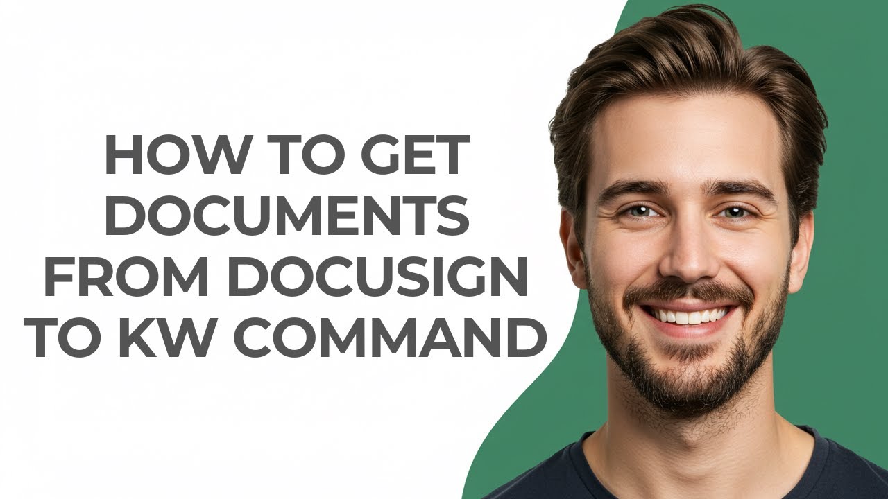 How to Get Documents From Docusign to Kw Command - GUIDE! - YouTube