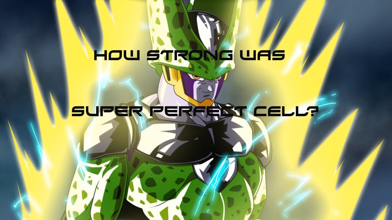 Dbz Super Perfect Cell