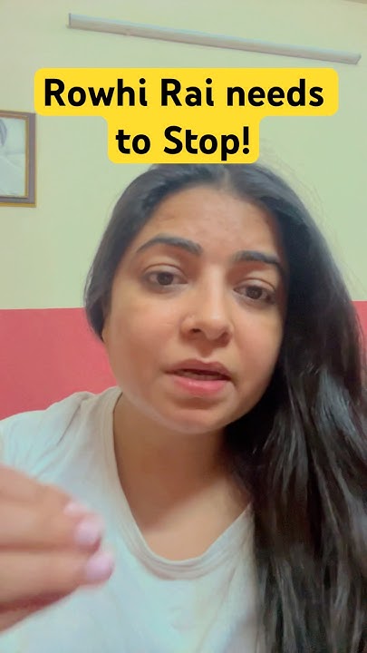 ROWHI RAI SHOULD STOP @RowhiRai #rowhirai #rowhirairoast #ytshorts #viralshorts #trendingshorts ...