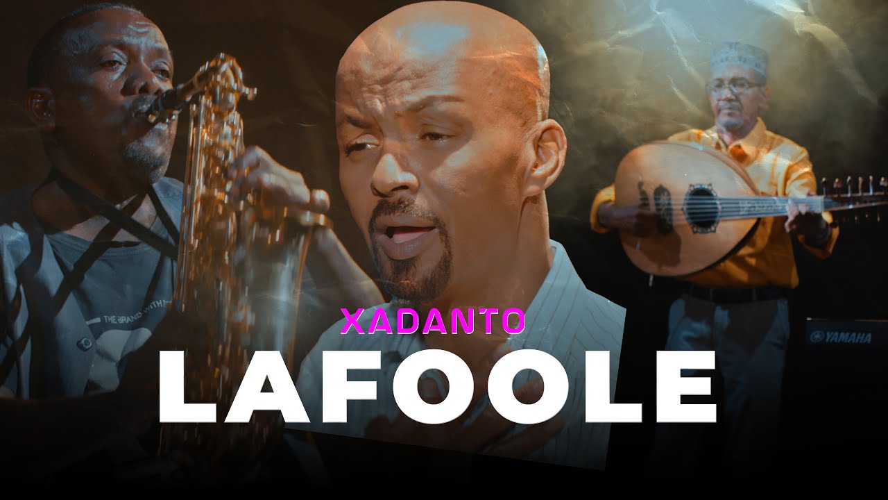 LAFOOLE 2025 | XADANTO | HEELO OFFICIAL MUSIC VIDEO - YouTube