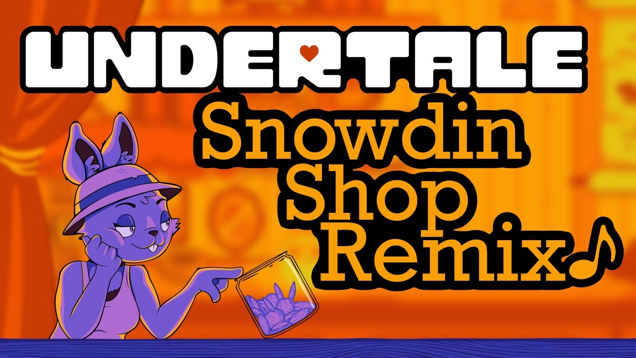 UNDERTALE - Snowdin Shop Remix - YouTube