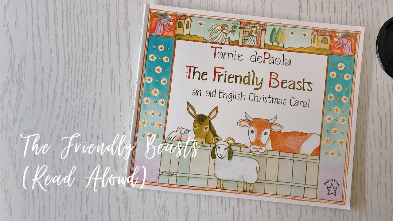 The Friendly Beasts by Tomie dePaola | Read Aloud - YouTube