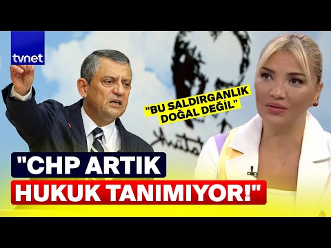 Nur Tuğba Aktay: CHP tamamen ele geçirilmiş durumda!