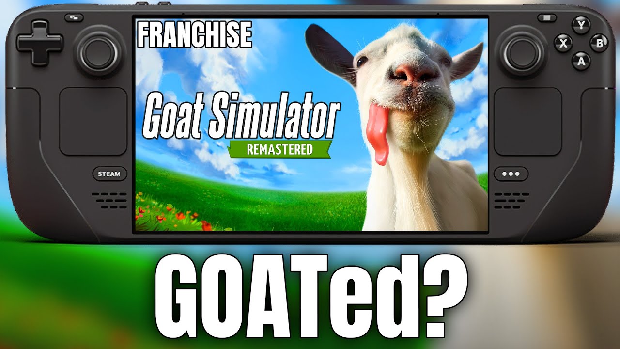 Testing EVERY Goat Simulator on Steam Deck VERIFIED - GOATed? - YouTube