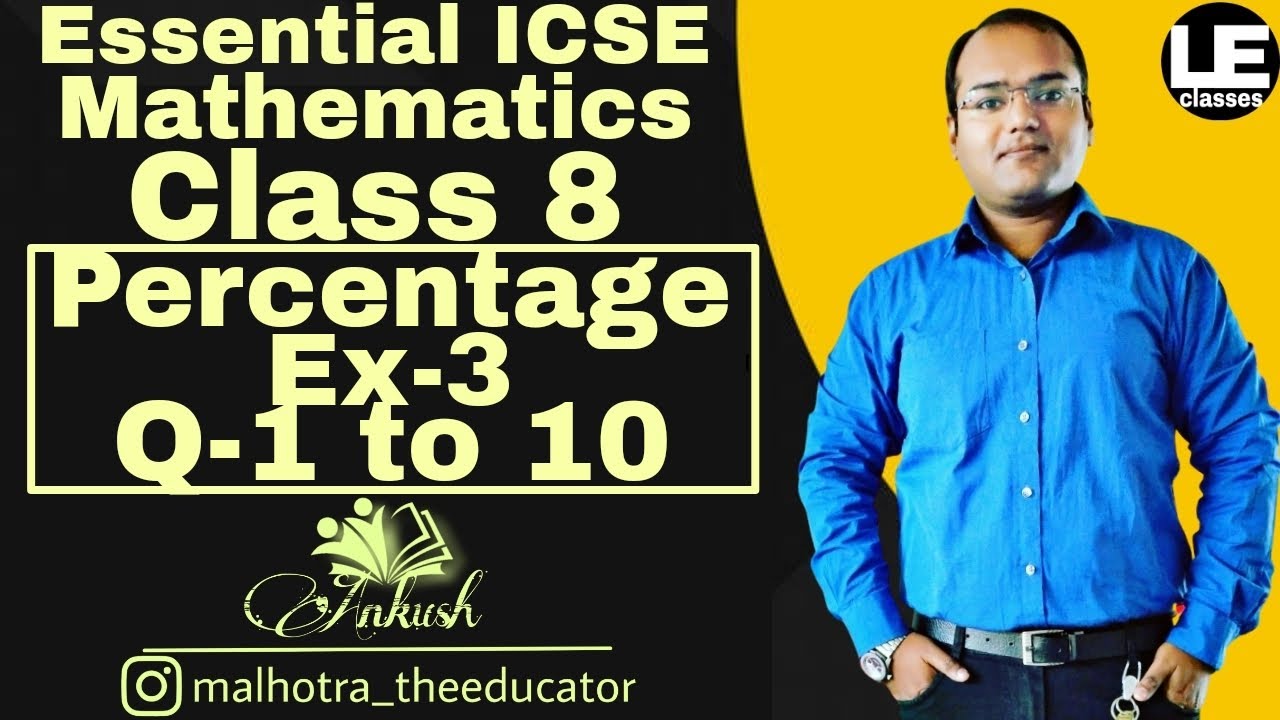 Percentage Class 8 maths Ex-3 | Essential ICSE mathematics for class 8 ...