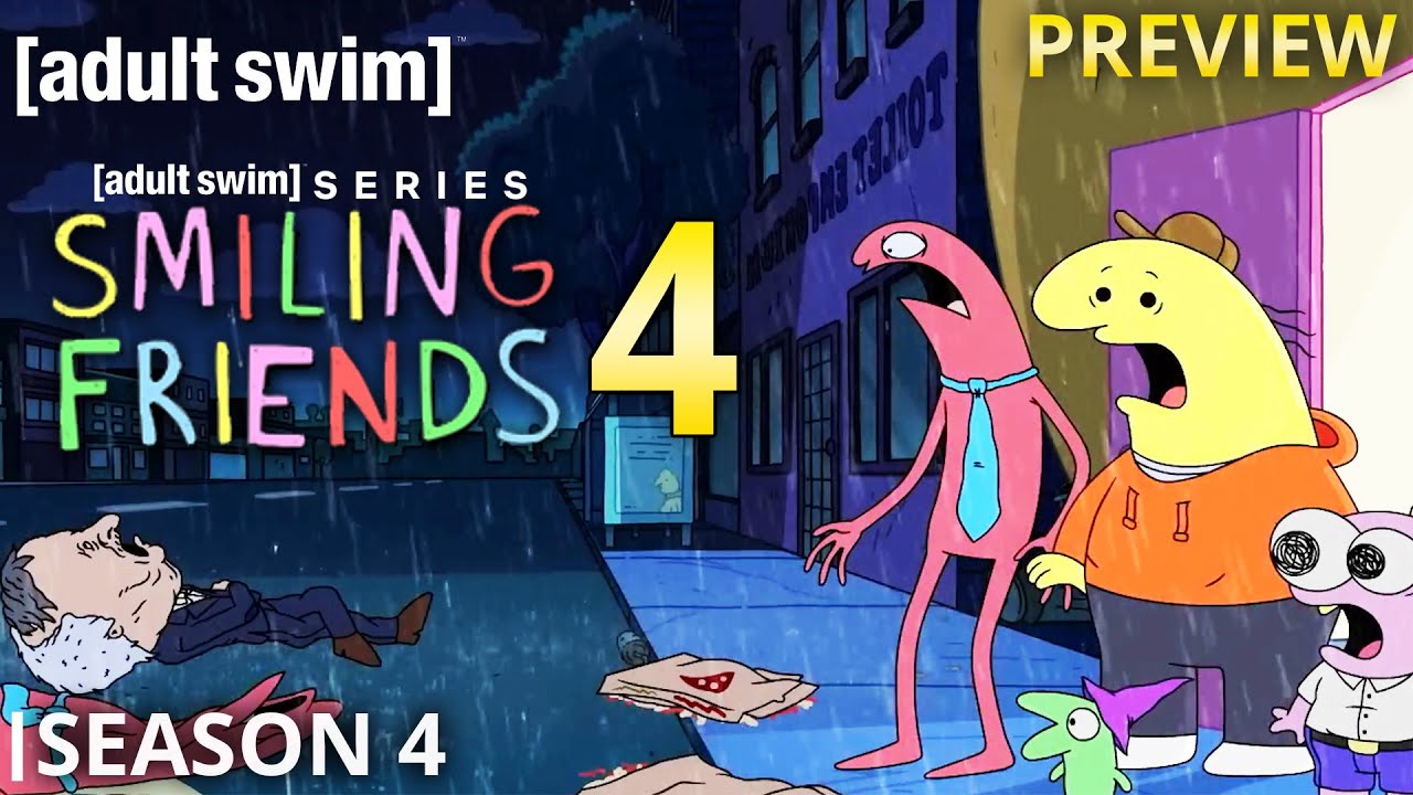 Smiling Friends Season 4 Preview And Teaser Trailer - YouTube