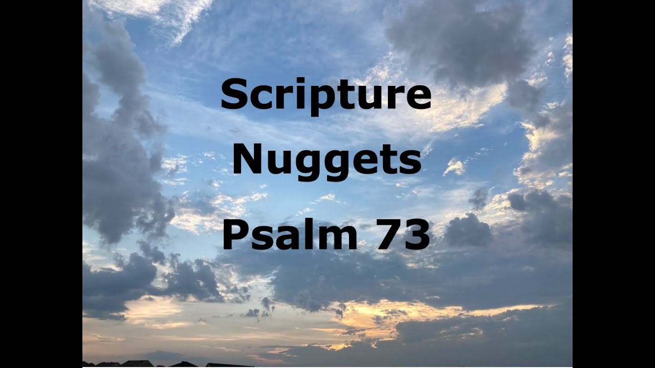Scripture Nuggets - Psalm 73 #bible #biblestudy #Psalms - YouTube
