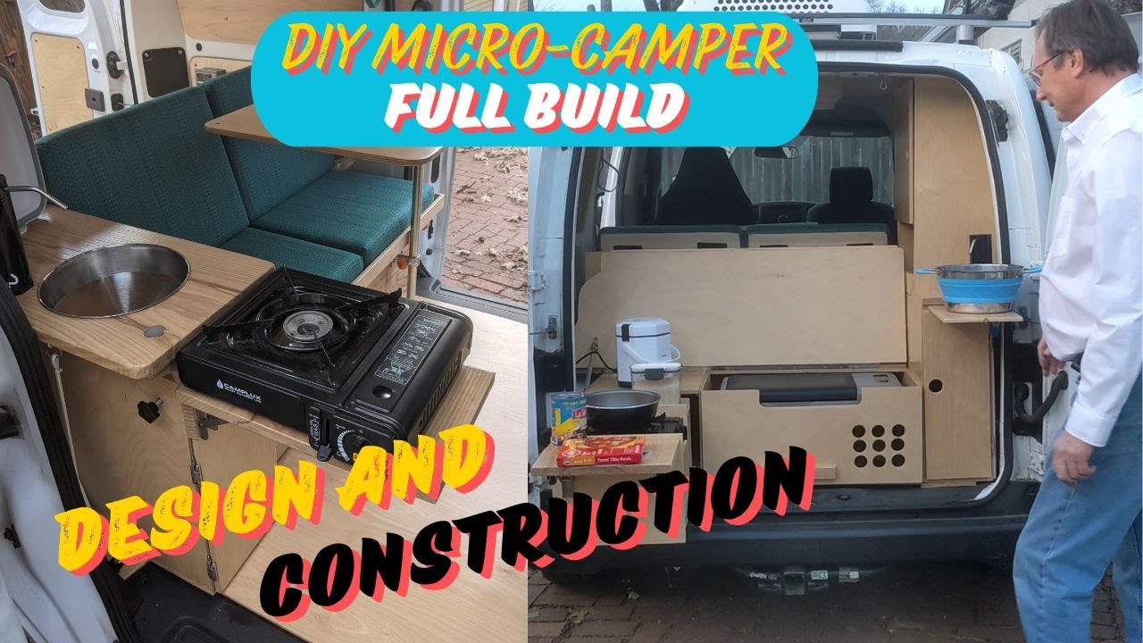 DIY Micro-Camper Van build: Design and Construction using simple tools ...