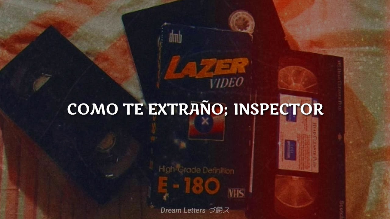 Inspector - Como te extraño (letra) - YouTube
