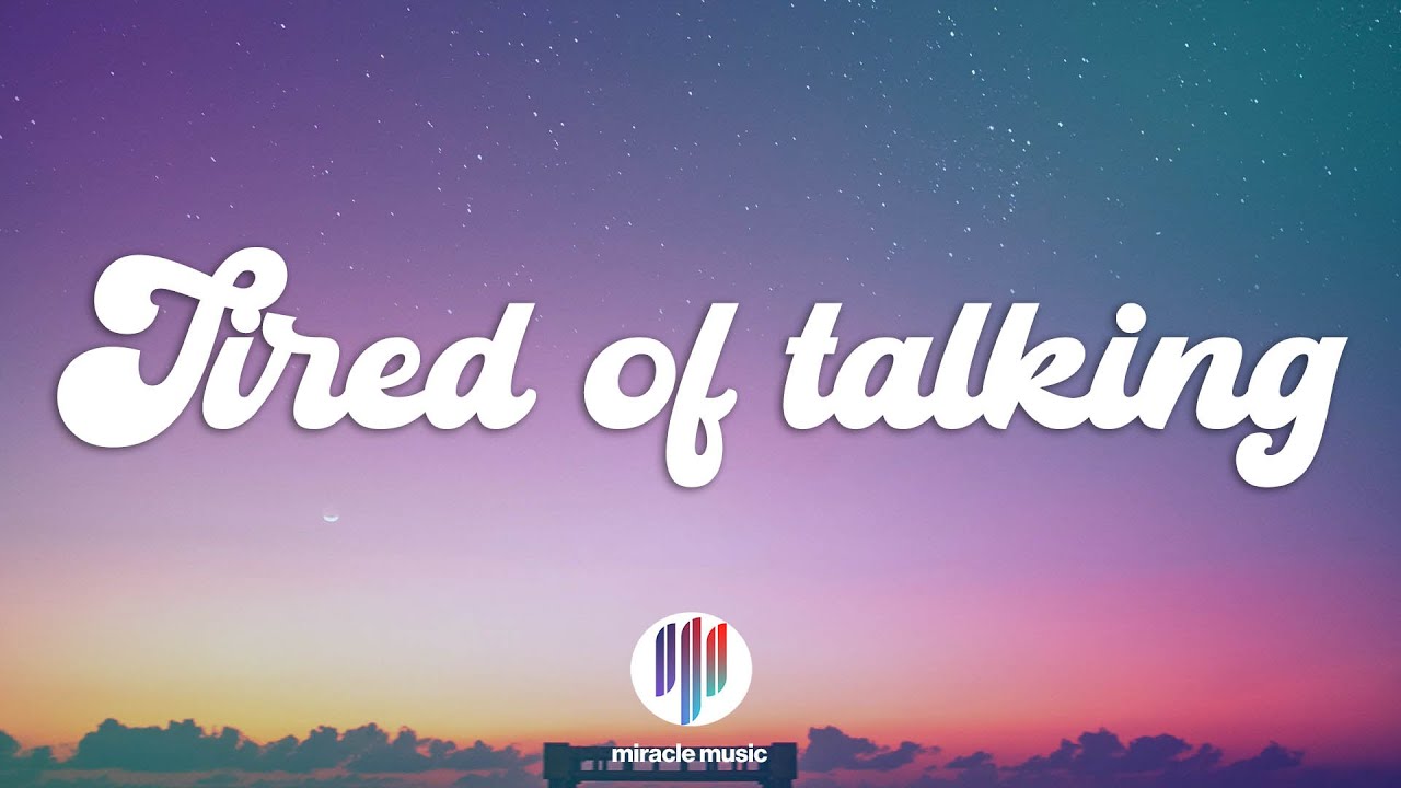 Leon - Tired Of Talking (Lyrics) - YouTube