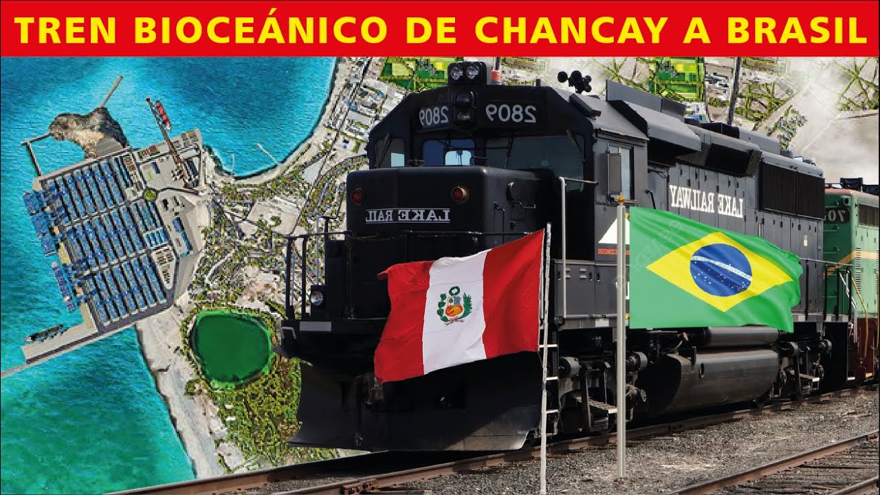 ¿Tren Bioceánico de Chancay a Brasil? - YouTube