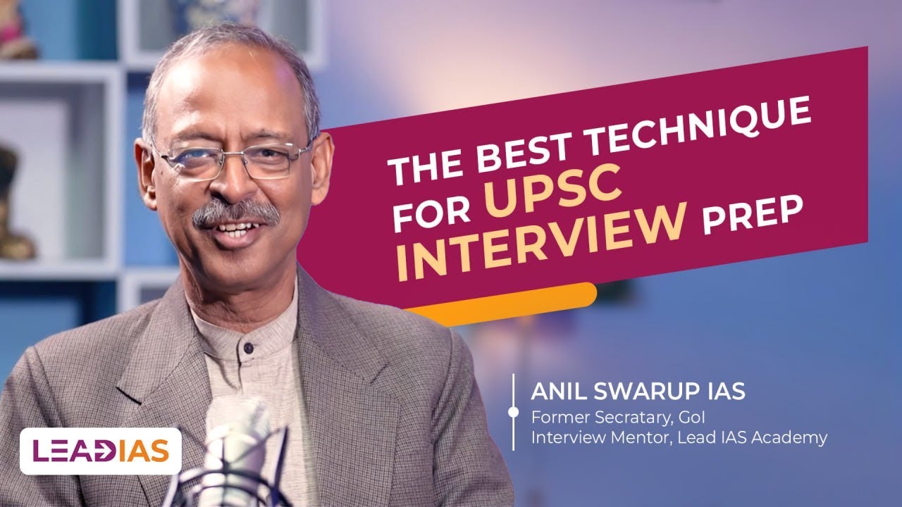 Prepare early for UPSC Interview | Anil Swarup IAS | Lead IAS Group ...