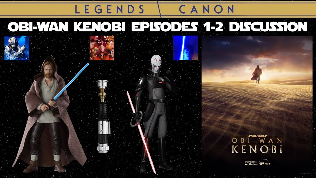 State of Star Wars - Obi Wan Kenobi Episodes 1-2 Discussion - YouTube