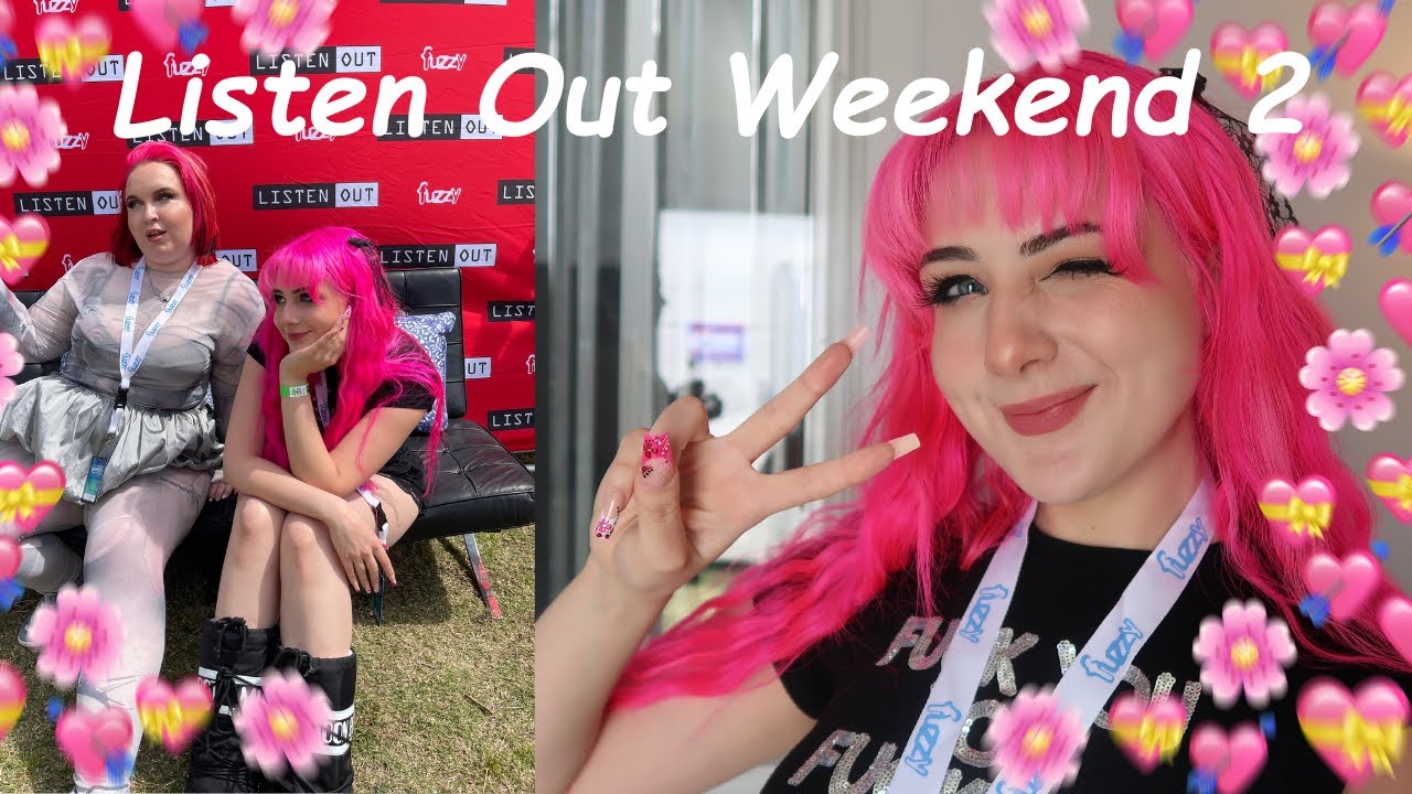 LISTEN OUT 2024 WEEKEND 2 !! 🥹🎧💖 - YouTube