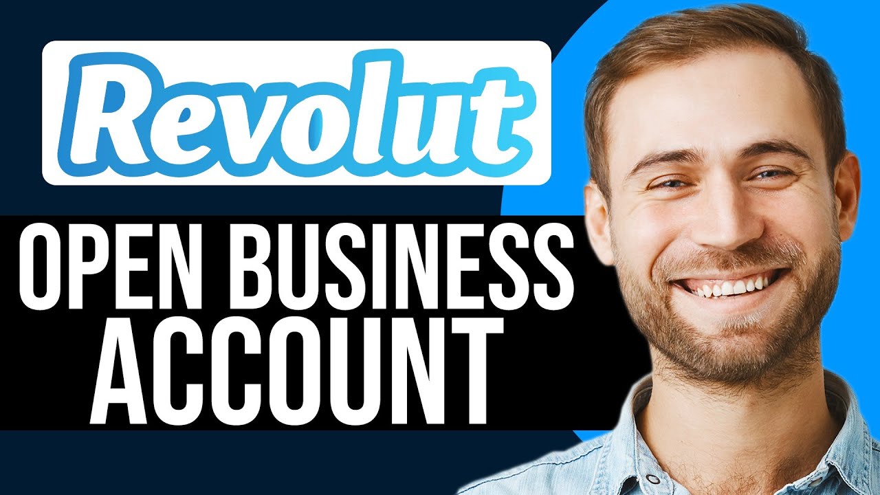 How To Open A Revolut Business Account In 2026 (Step-By-Step) - YouTube