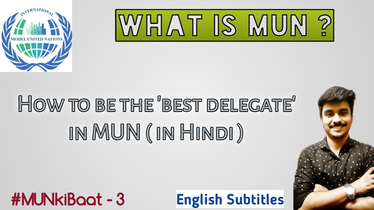 How to be Best Delegate in MUN ( in Hindi ) ? Model United Nations ...