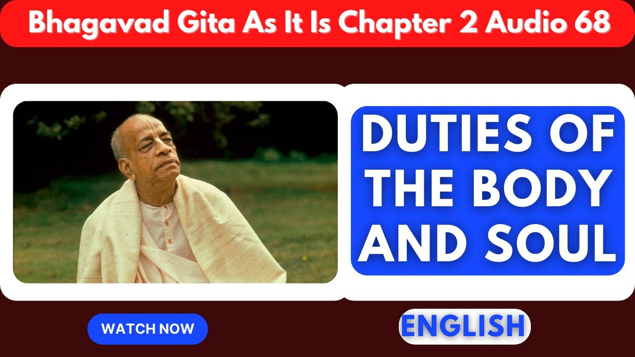 Bhagavad Gita As It Is Chapter 02 | Duties Of The Body And Soul ...