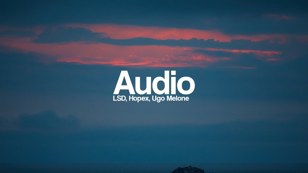 LSD - Audio ft. Sia, Diplo, Labrinth [Bass Boosted] (HOPEX & Ugo Melone ...