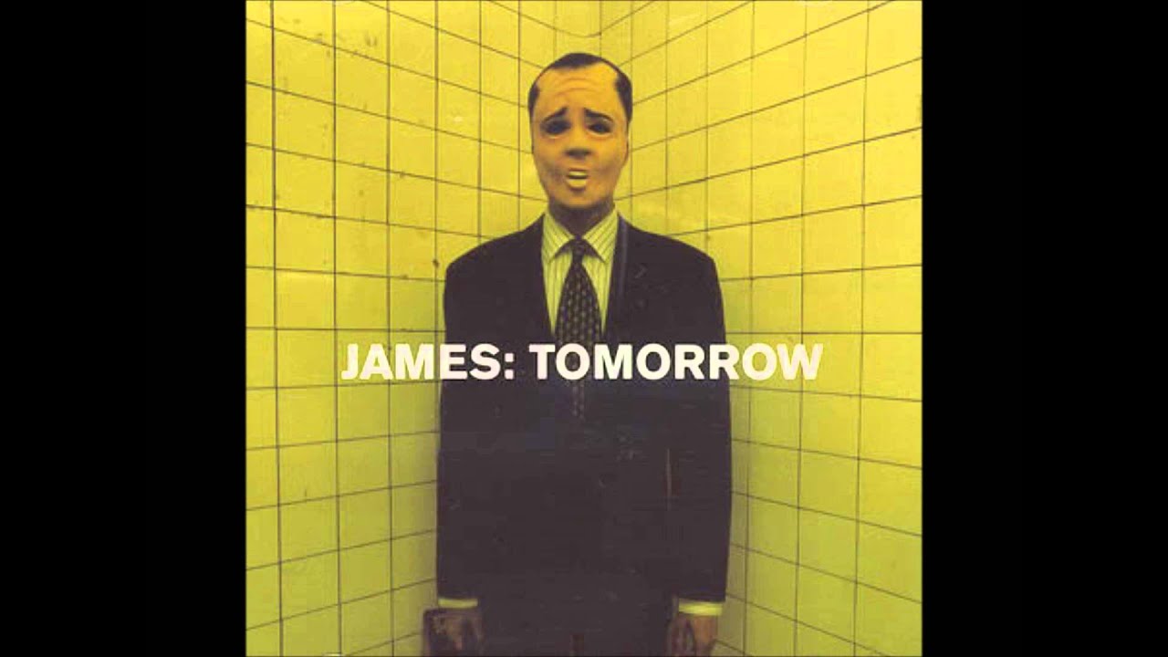 James - Tomorrow (Early Version) - YouTube