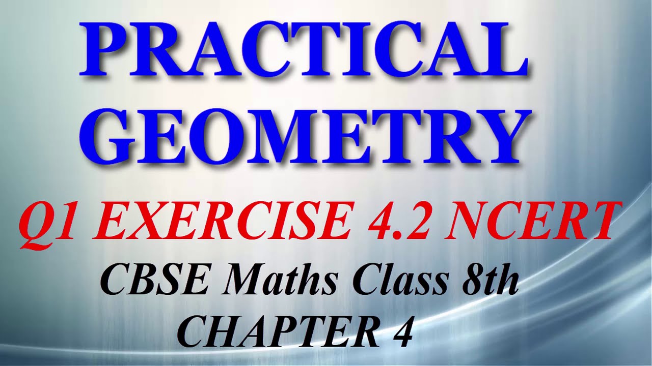 Practical Geometry - Maths Class 8th - Ex 4.2 - Q1 part 3 - Chapter 4 ...