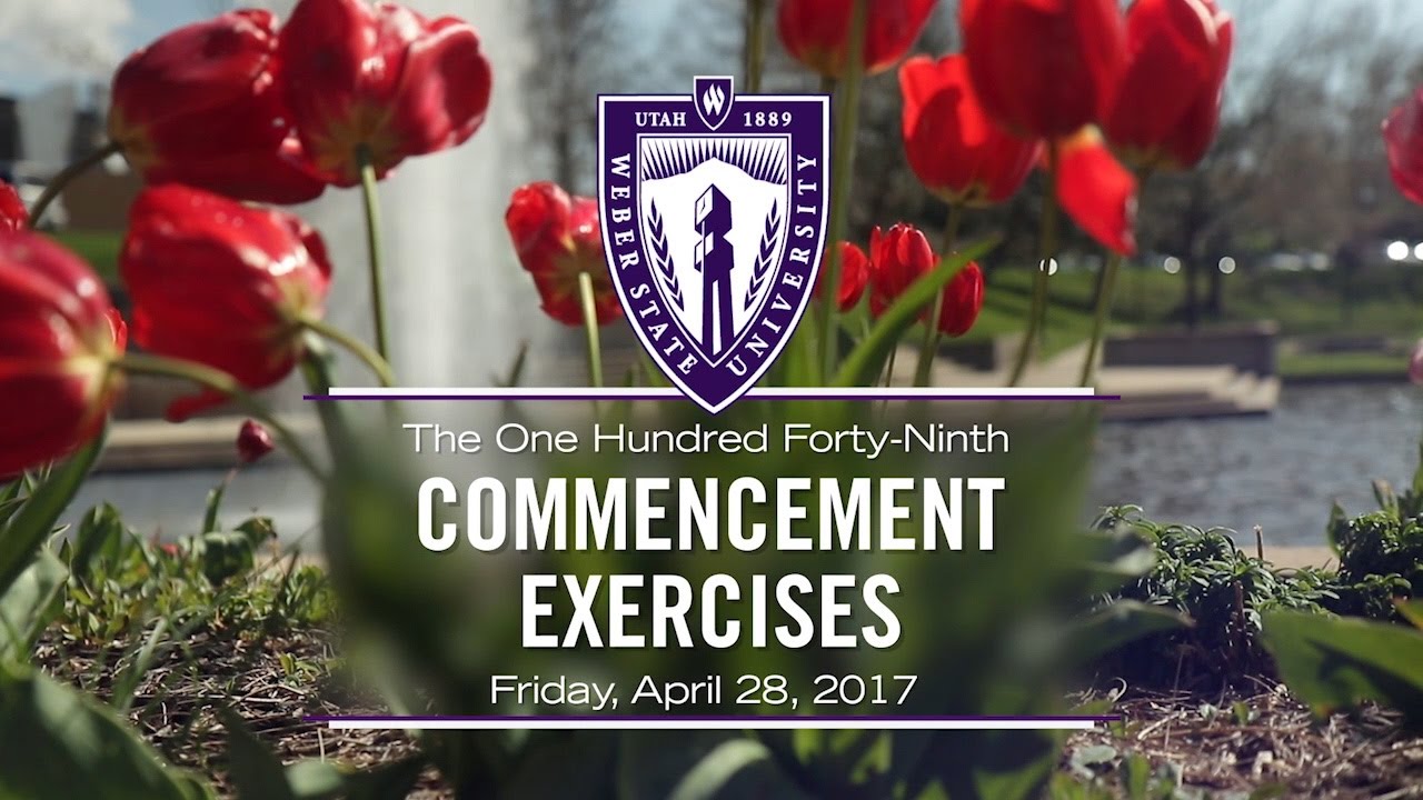 Weber State University Spring 2017 Commencement - YouTube