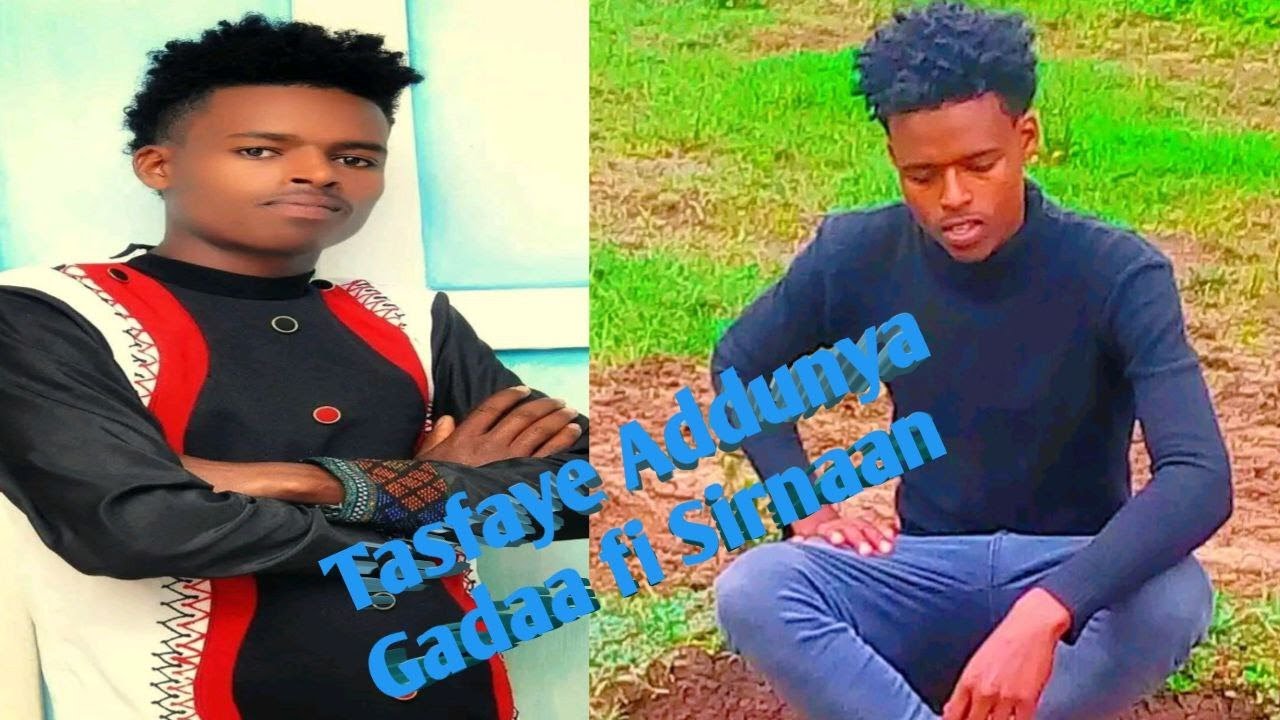 Tesfaye Addunya - Gadaa Fi Sirnaan - New Ethiopian Oromo Music Video ...