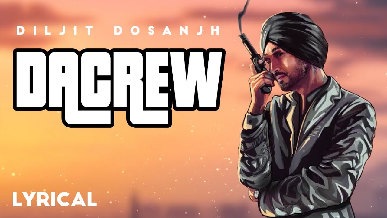 DA CREW: Diljit Dosanjh (LYRIC VIDEO) Intense | Raj Ranjodh | MoonChild ...