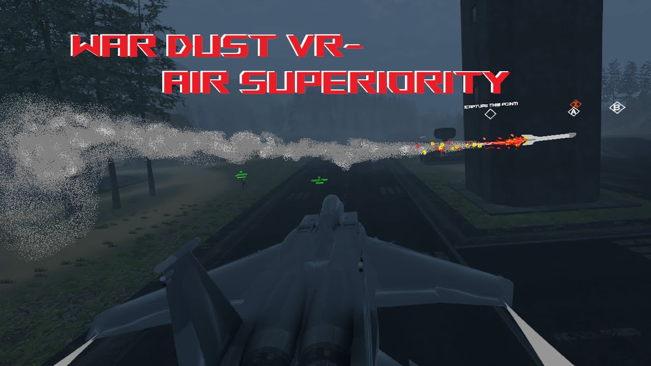 War Dust VR- Air Superiority - YouTube