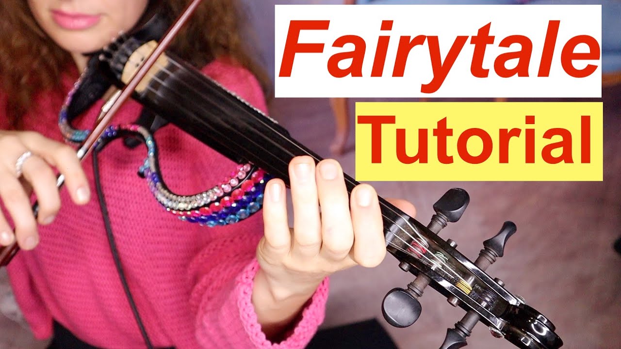 Fairytale - Violin TUTORIAL /+ Violin Score - YouTube