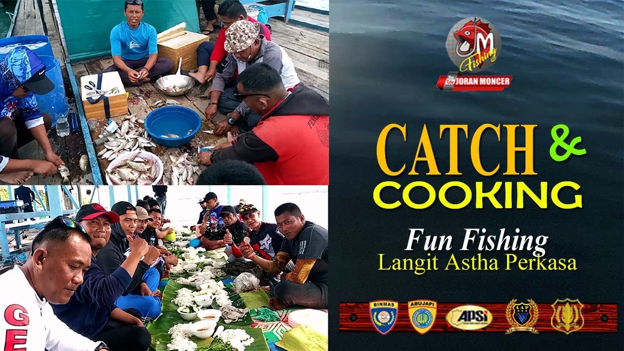 Catch and Cooking !! Fun Fishing || Langit Astha Perkasa #ikan # ...