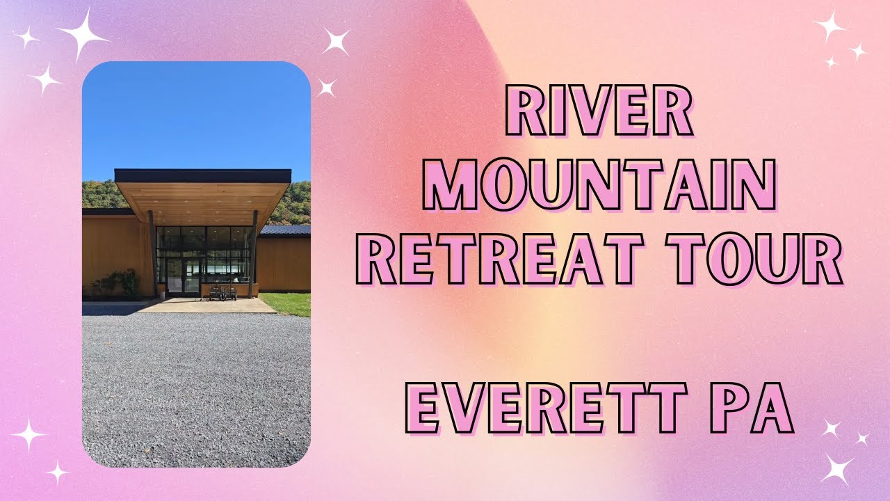 River Mountain Retreat Tour | Everett PA - YouTube