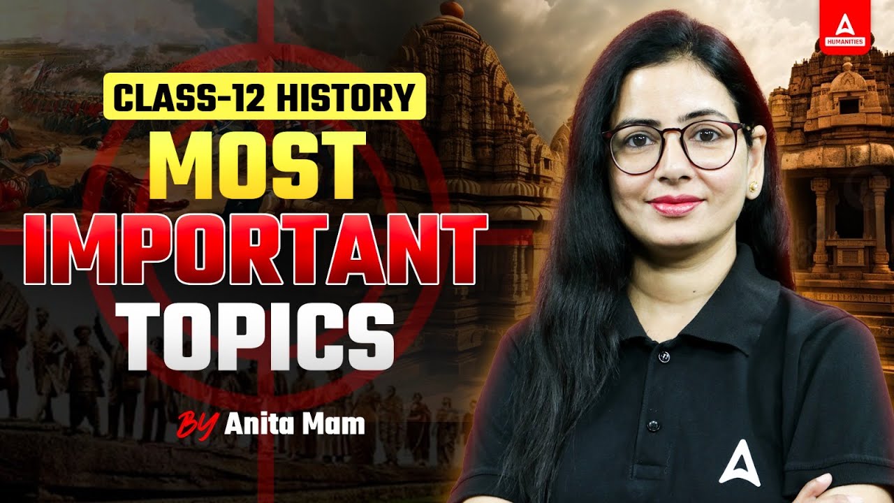 Class 12 History 2024 | History Important Topics | Class 12 History All ...