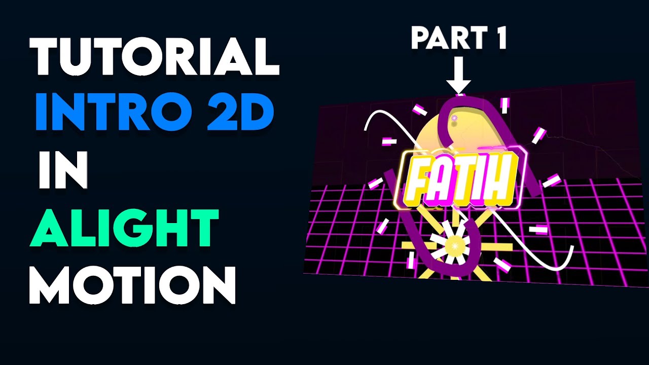 Tutorial Intro 2D In Alight Motion | Part 1 | Make Background - YouTube