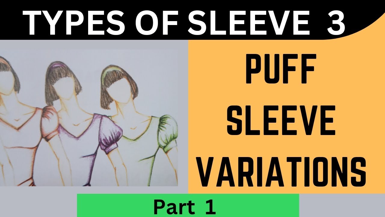 Puff sleeves (3 ways to sew them)|types of sleeve @FASHIONACADEMYMJ ...