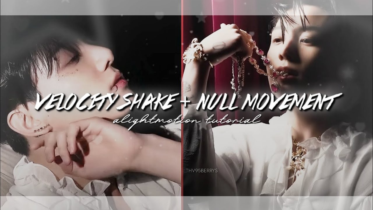 velocity shake + null movement alightmotion tutorial - YouTube