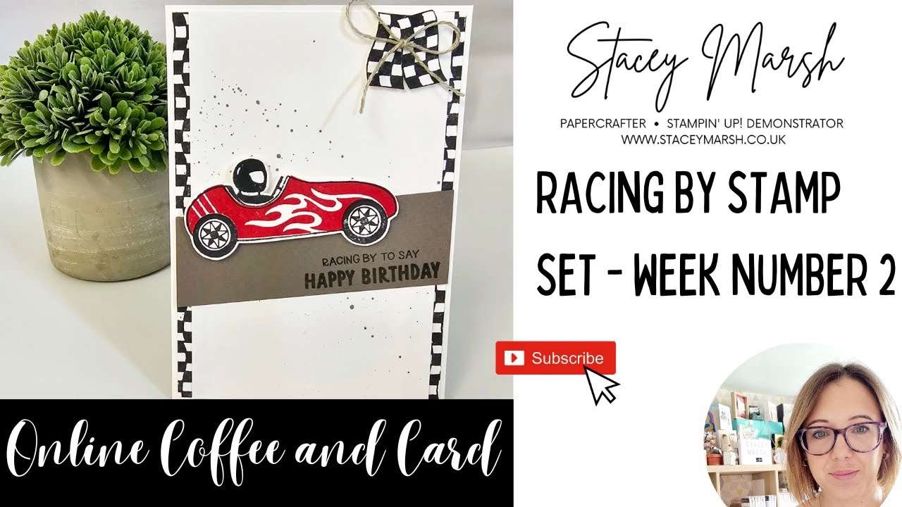 ONLINE COFFEE AND CARD WITH THE RACING BY STAMP SET FROM STAMPIN' UP ...