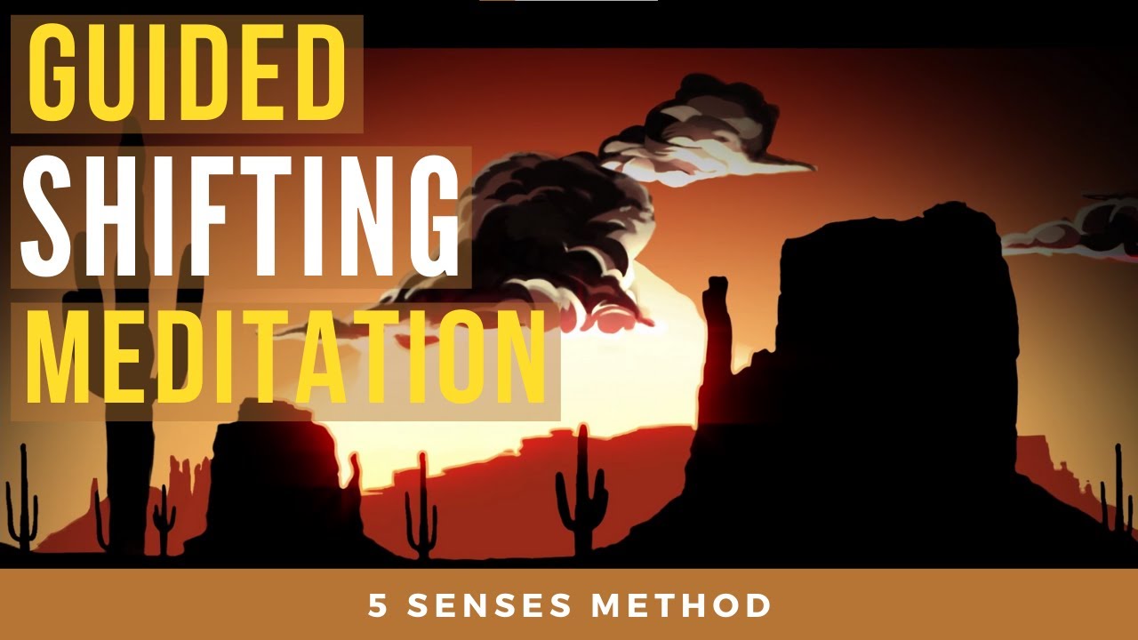 Guided Shifting Meditation General Method 5 Senses YouTube guided-shifting-meditation-general-method-5-senses-youtube